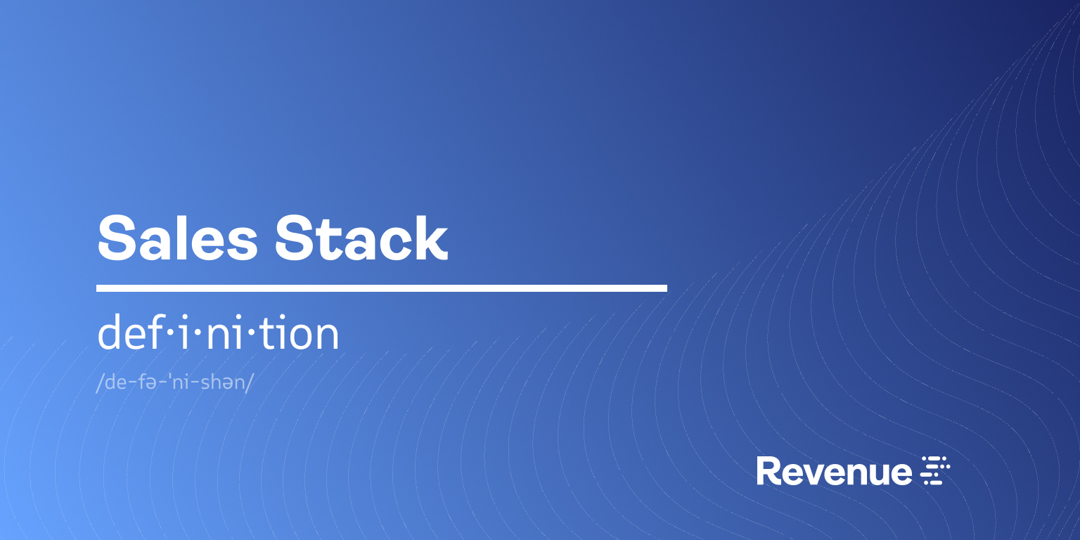 Definition | What is a Sales Stack?