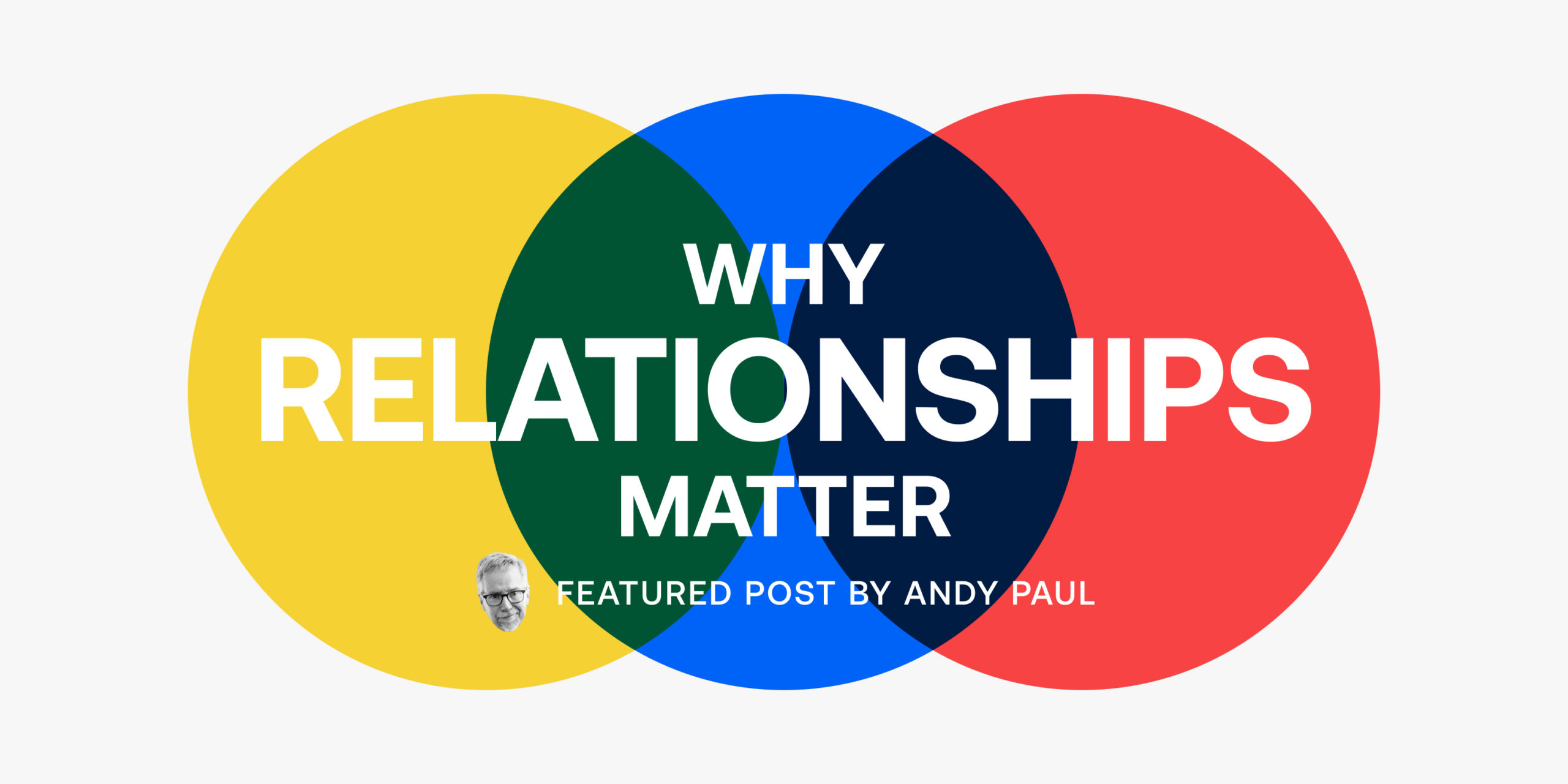 Article | Why Relationships Matter