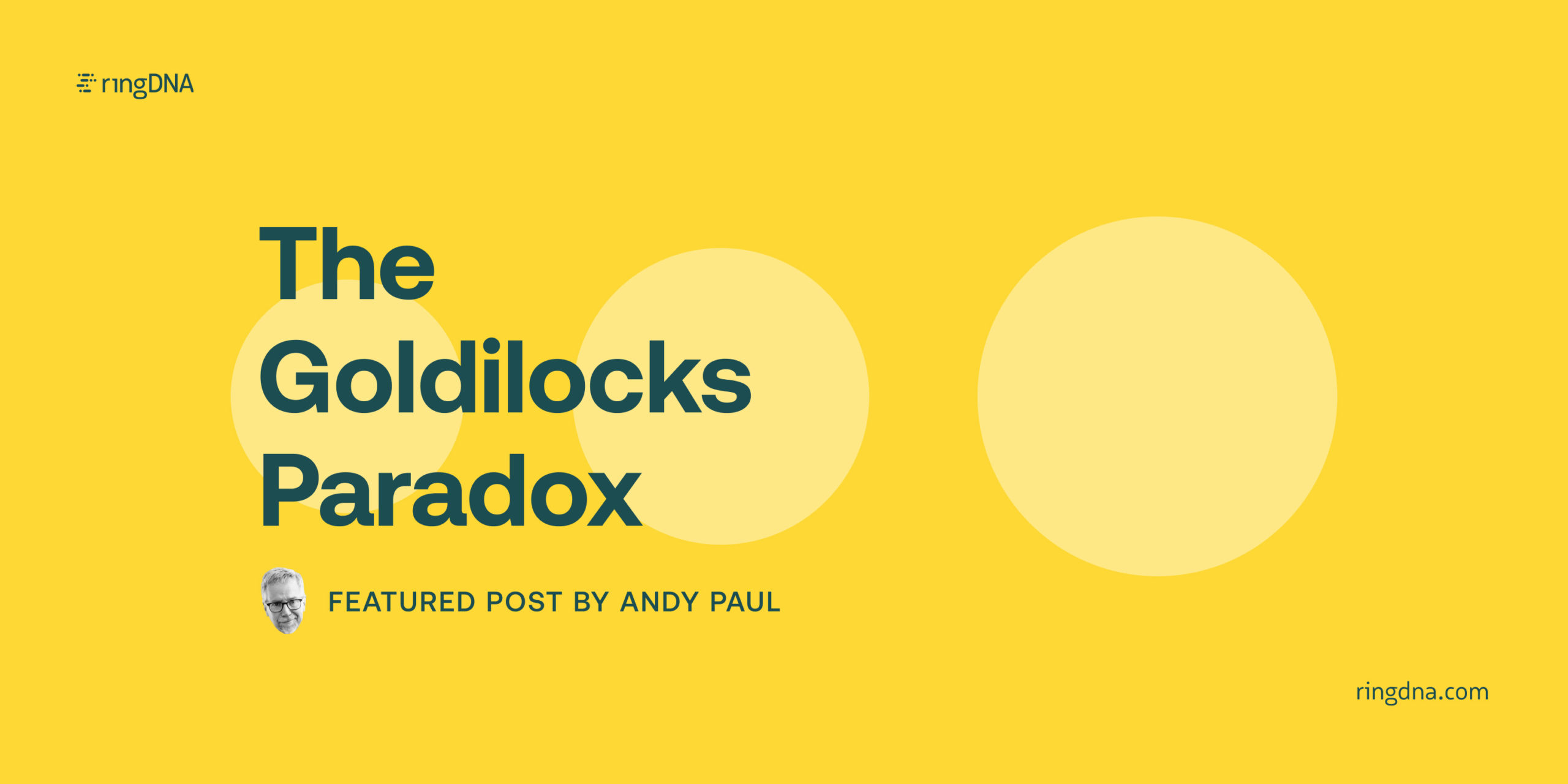 The goldilocks paradox in sales: how to find the perfect balance ...