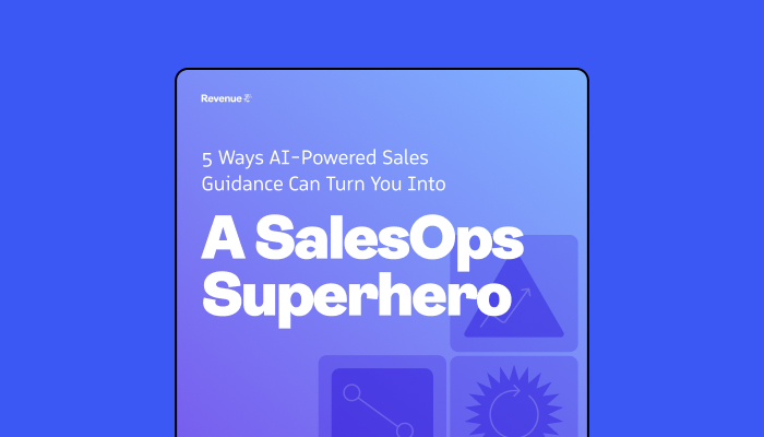 AI Sales Guidance Makes You a SalesOps Superhero | eBook