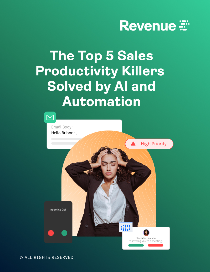 The Top 5 Sales Productivity Killers Solved By AI and Automation | Revenue