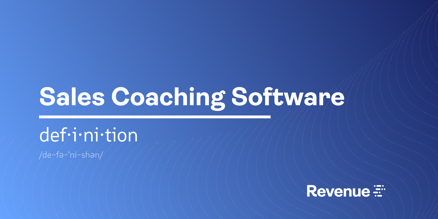 Definition | What is Sales Coaching Software?