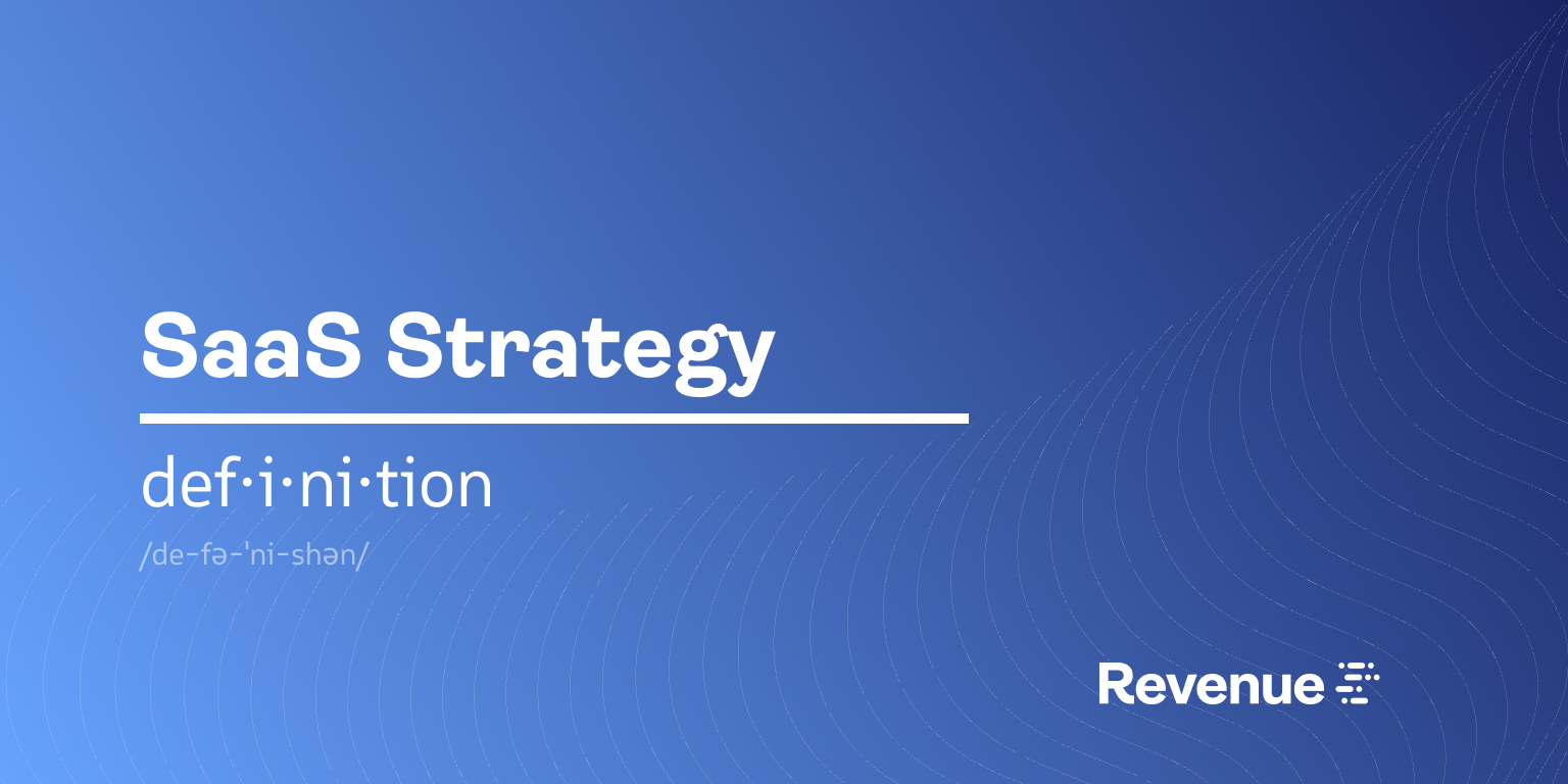 Definition | What is SaaS Strategy?