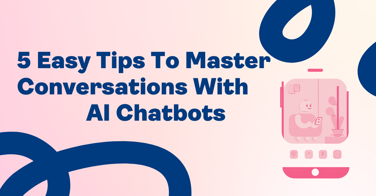 Article | Master Chatbots with 5 Smart Tips + Revenue.io AI