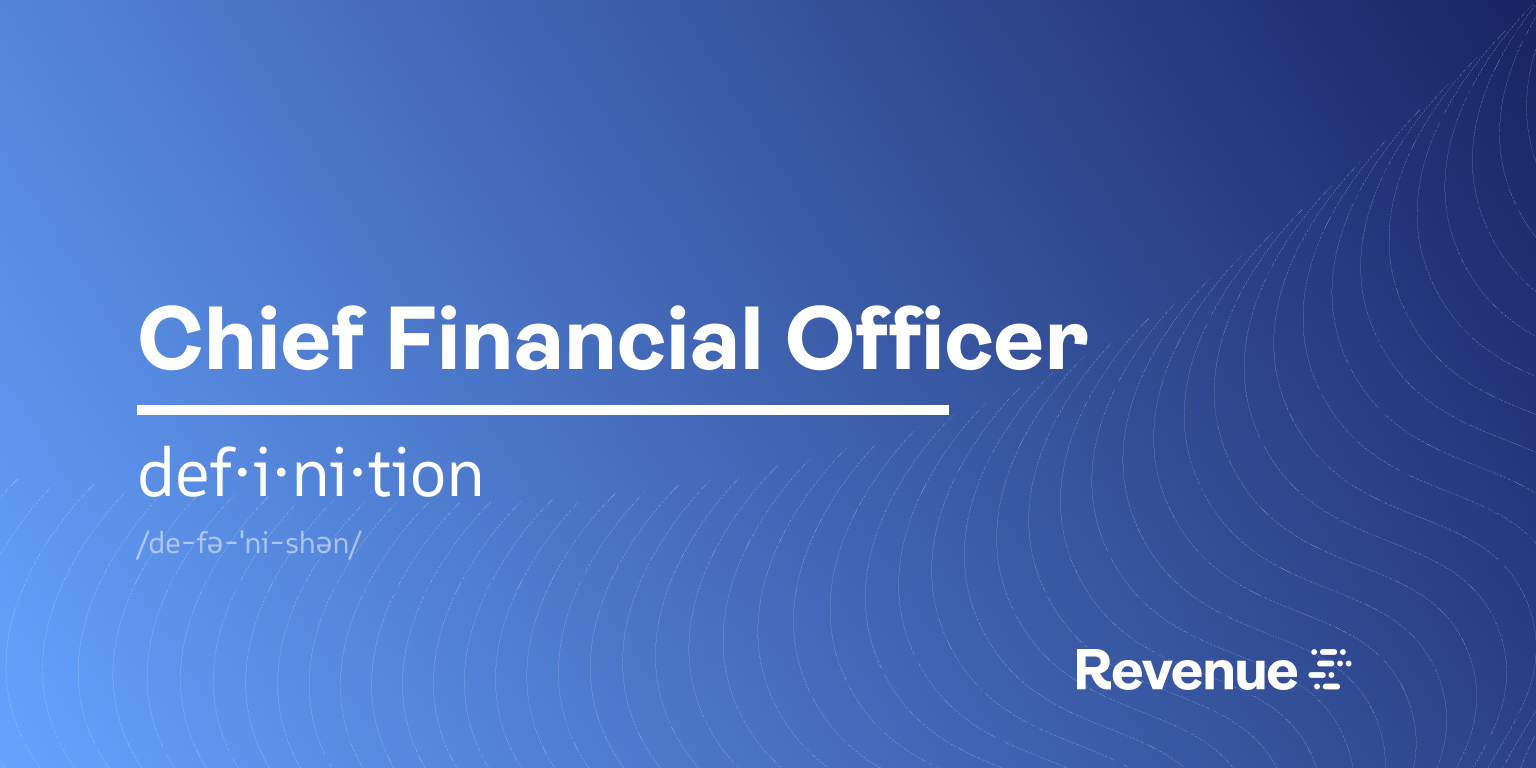 Definition | What is a Chief Financial Officer (CFO)?