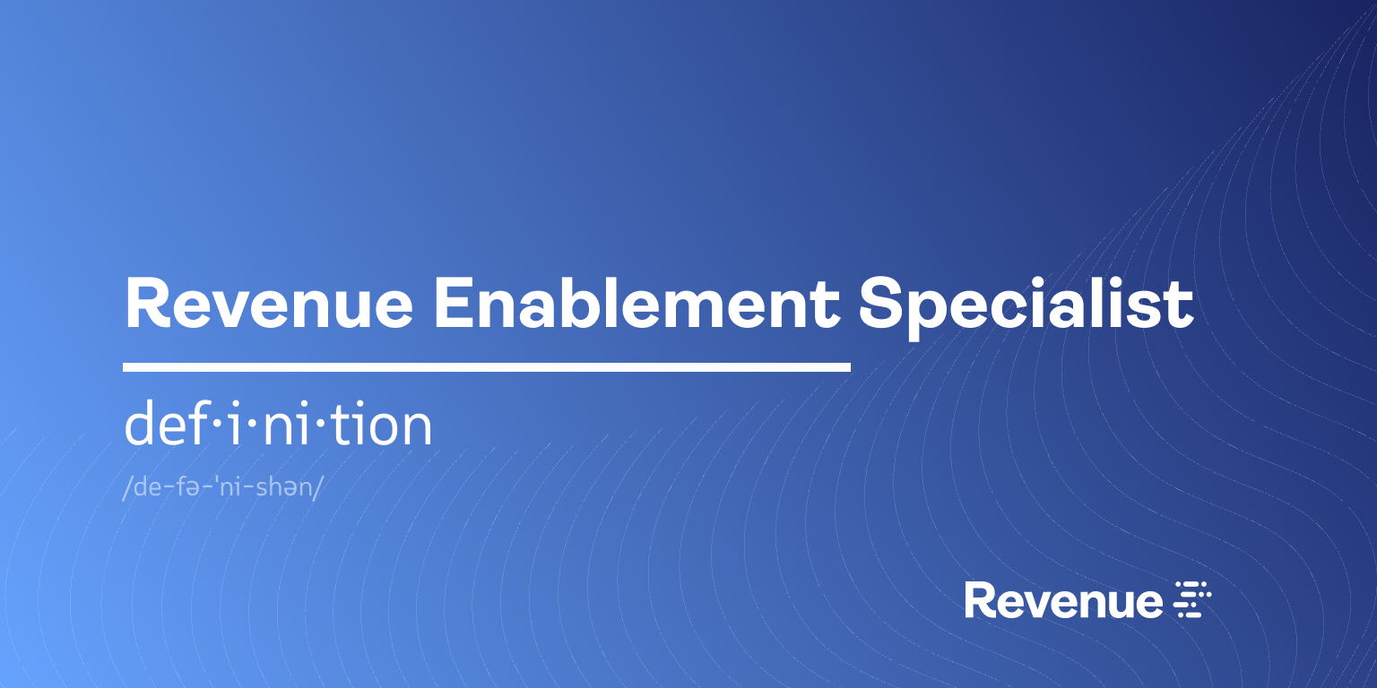 Definition | What is a Revenue Enablement Specialist?