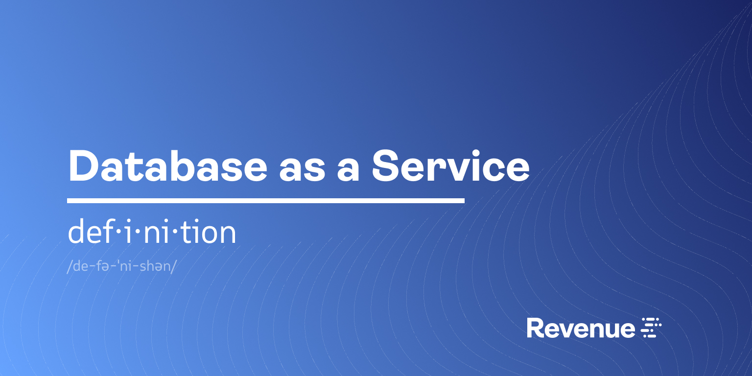 Definition | What is Database as a Service (DBaaS)?