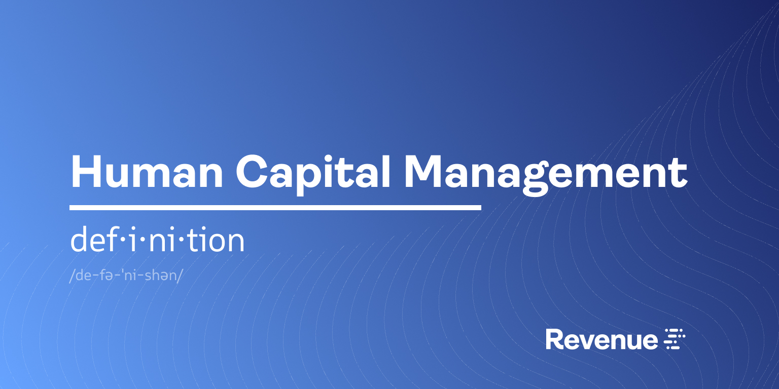 Definition | What is Human Capital Management (HCM)?