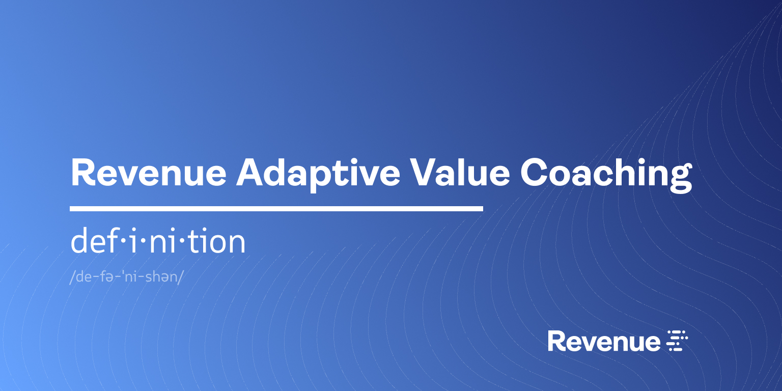 Definition | What is RAVC (Revenue Adaptive Value Coaching)?