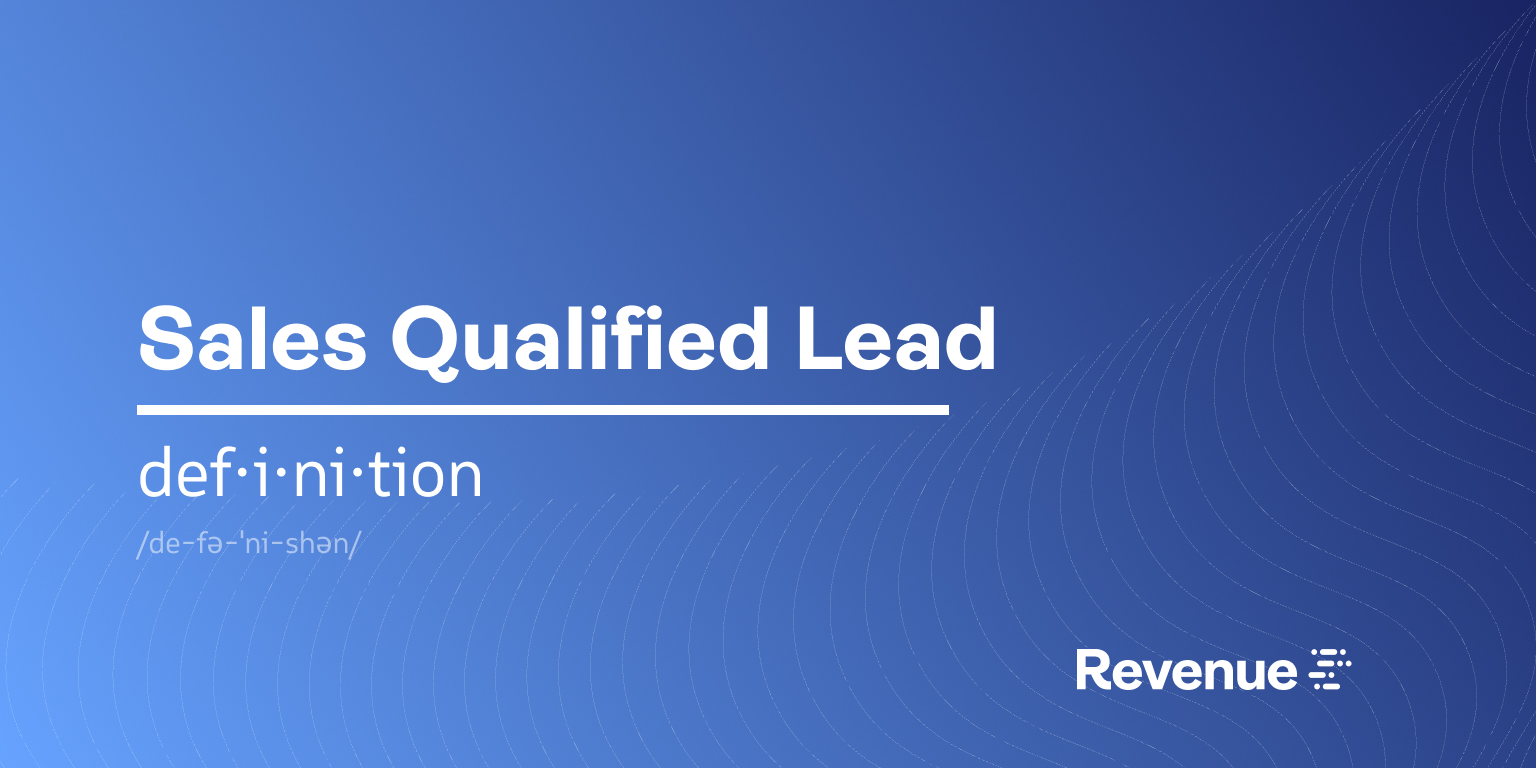 Definition | What is a Sales Qualified Lead (SQL)?