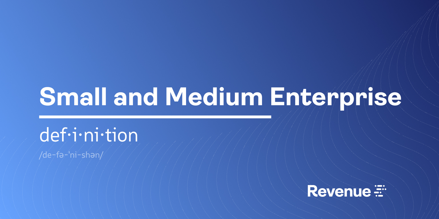 Definition | What Is a Small and Medium-Sized Enterprise (SME)?