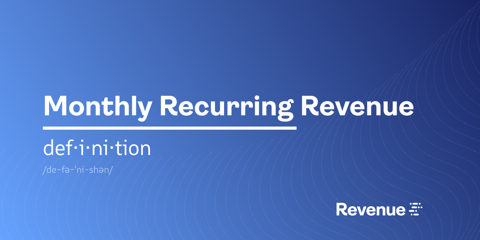 What is Monthly Recurring Revenue (MRR)? | Revenue