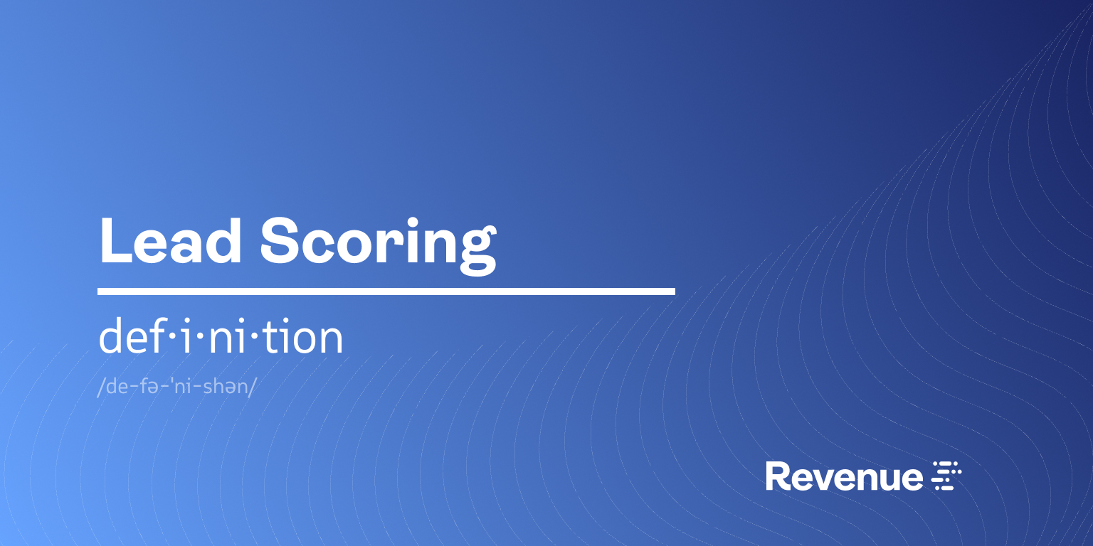 Definition | What is Lead Scoring?