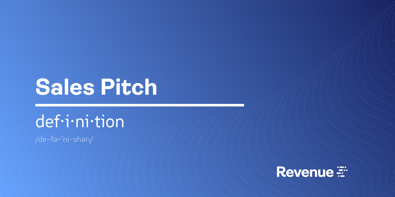 Definition | What is a Sales Pitch?