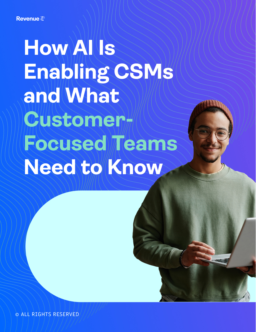 How AI Is Enabling CSMs and What Customer-Focused Teams Need to Know ...