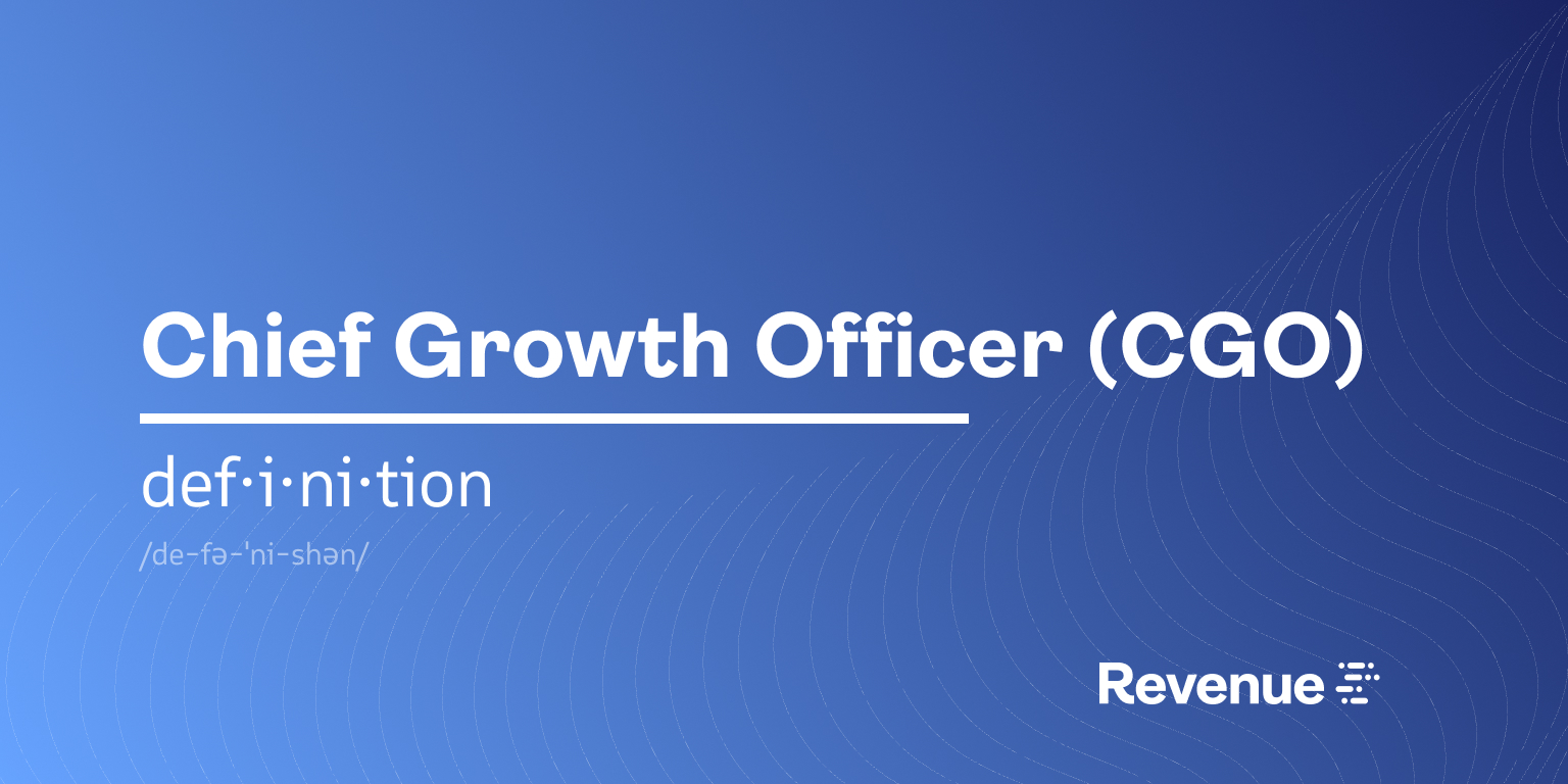 Definition | What Is a Chief Growth Officer (CGO)