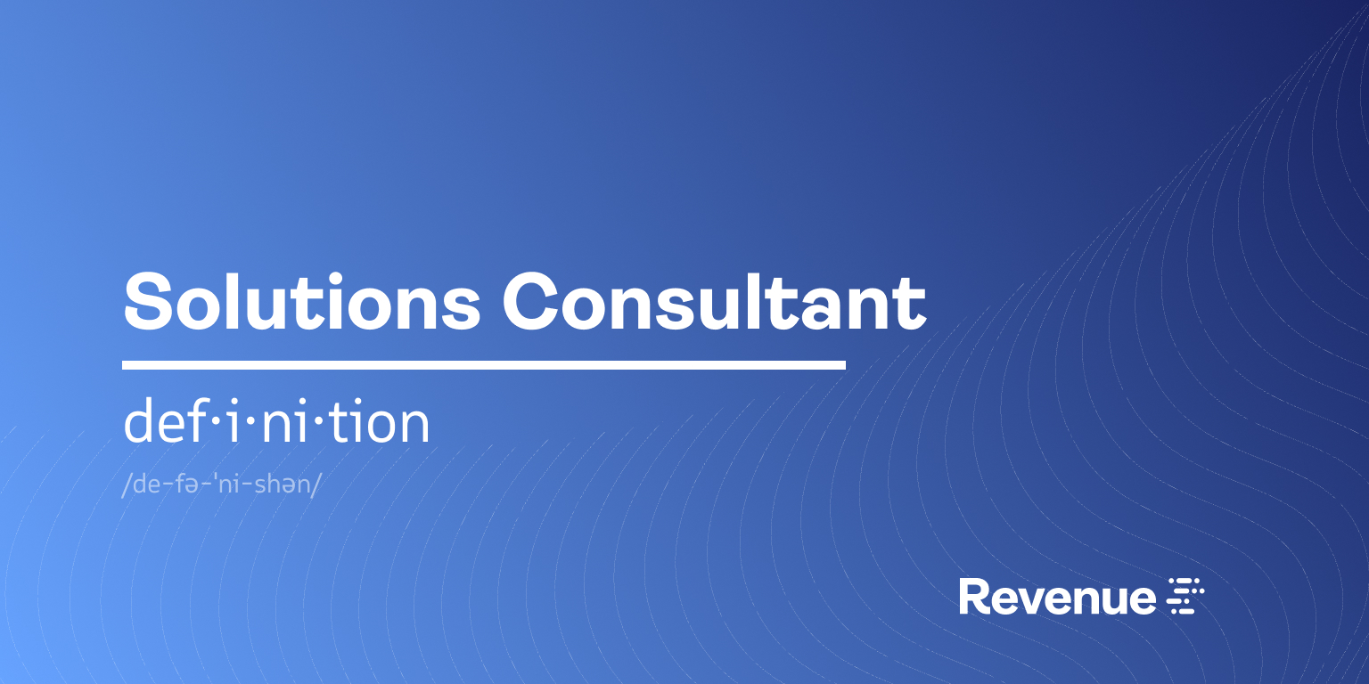 Definition | What Is a Solutions Consultant?