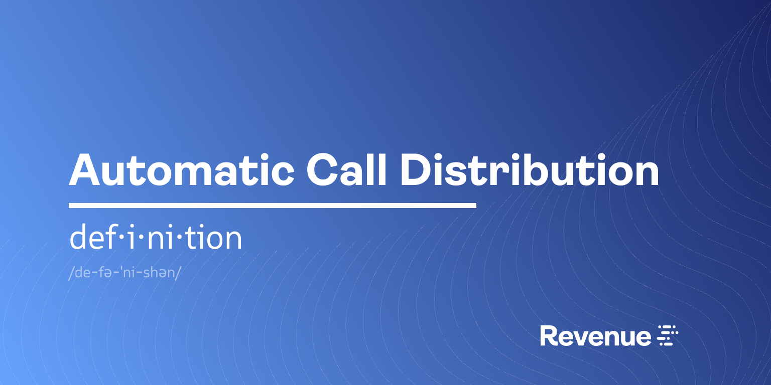 What Is Automatic Call Distribution (ACD)? | Revenue